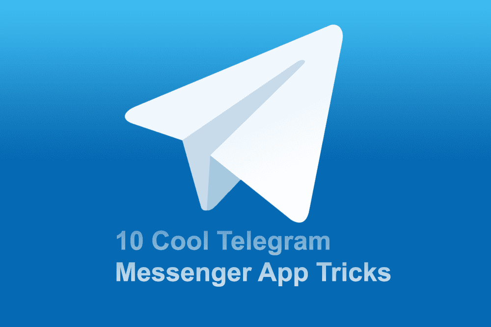 10 Cool Telegram Messenger App Tricks That You Must Know (2018)