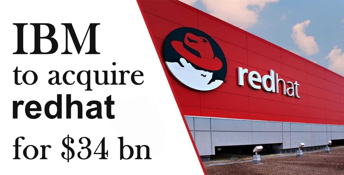 IBM to buy Red Hat in a deal valued at $34 billion » TechWorm