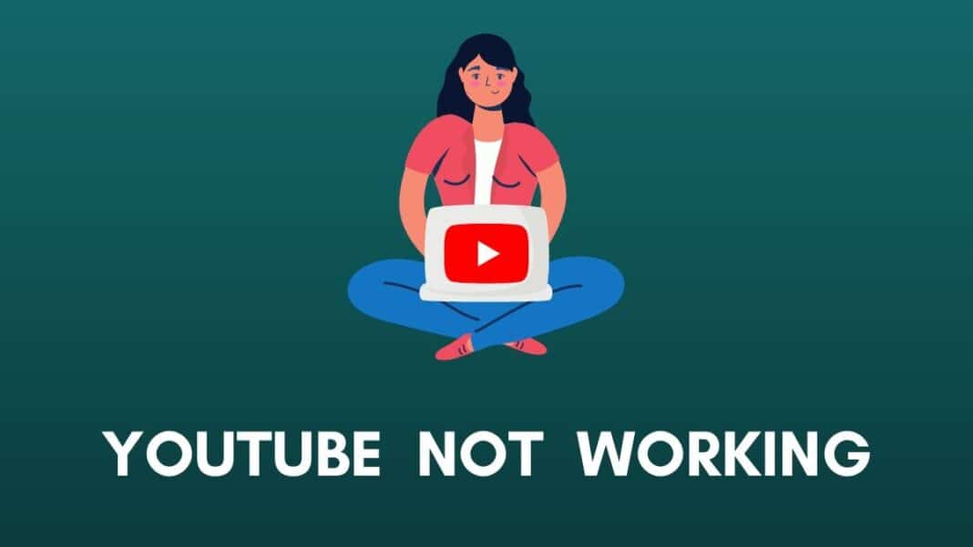 YouTube Not Working? How To Fix It In 2025 [ Resolved ]