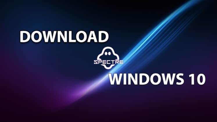 Download Ghost Spectre Windows 10 Superlite ISO
