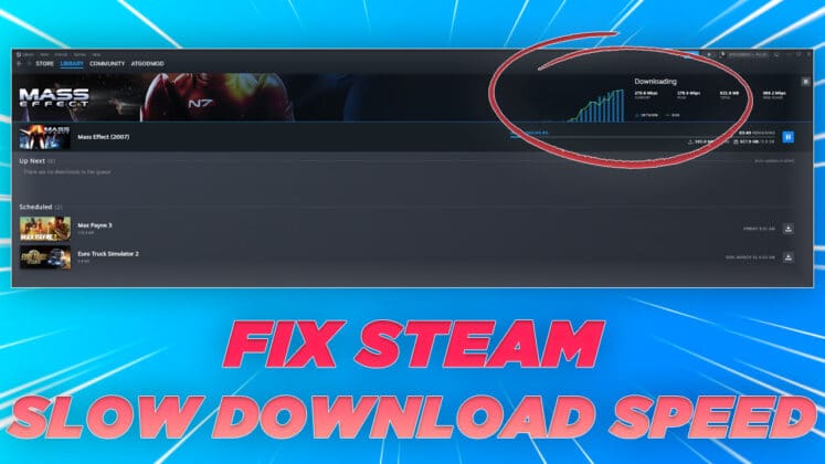 [Fixed] – Slow Download Speed On Steam