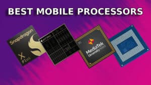 Best Mobile Processor Ranking (Top 10 List) in 2025