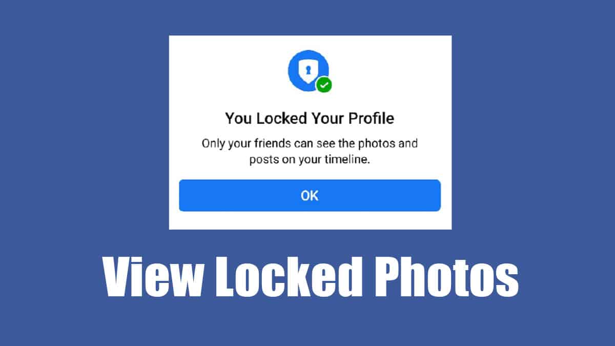 How to View Locked Facebook Profile Photos ( Download Photos )
